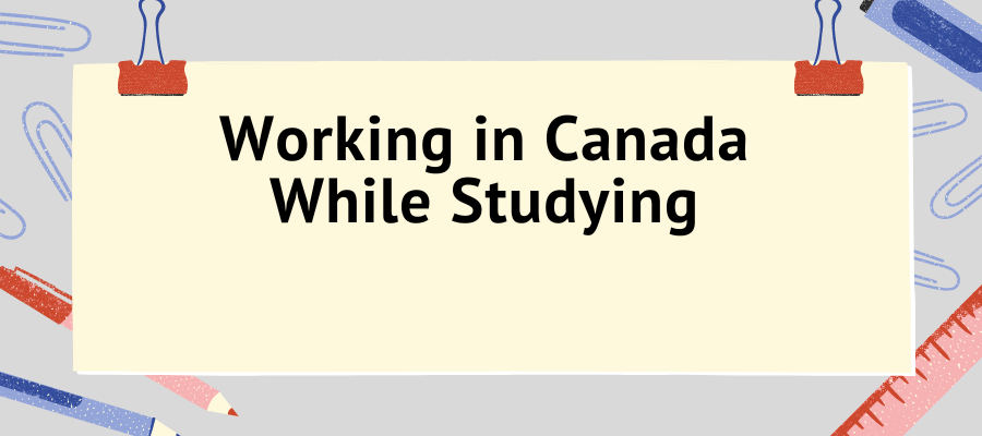 Atelier en anglais: Working While Studying in Canada – INTERFACE